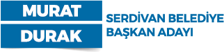 MURAT DURAK - DEVA Partisi Serdivan Belediye Başkan Adayı